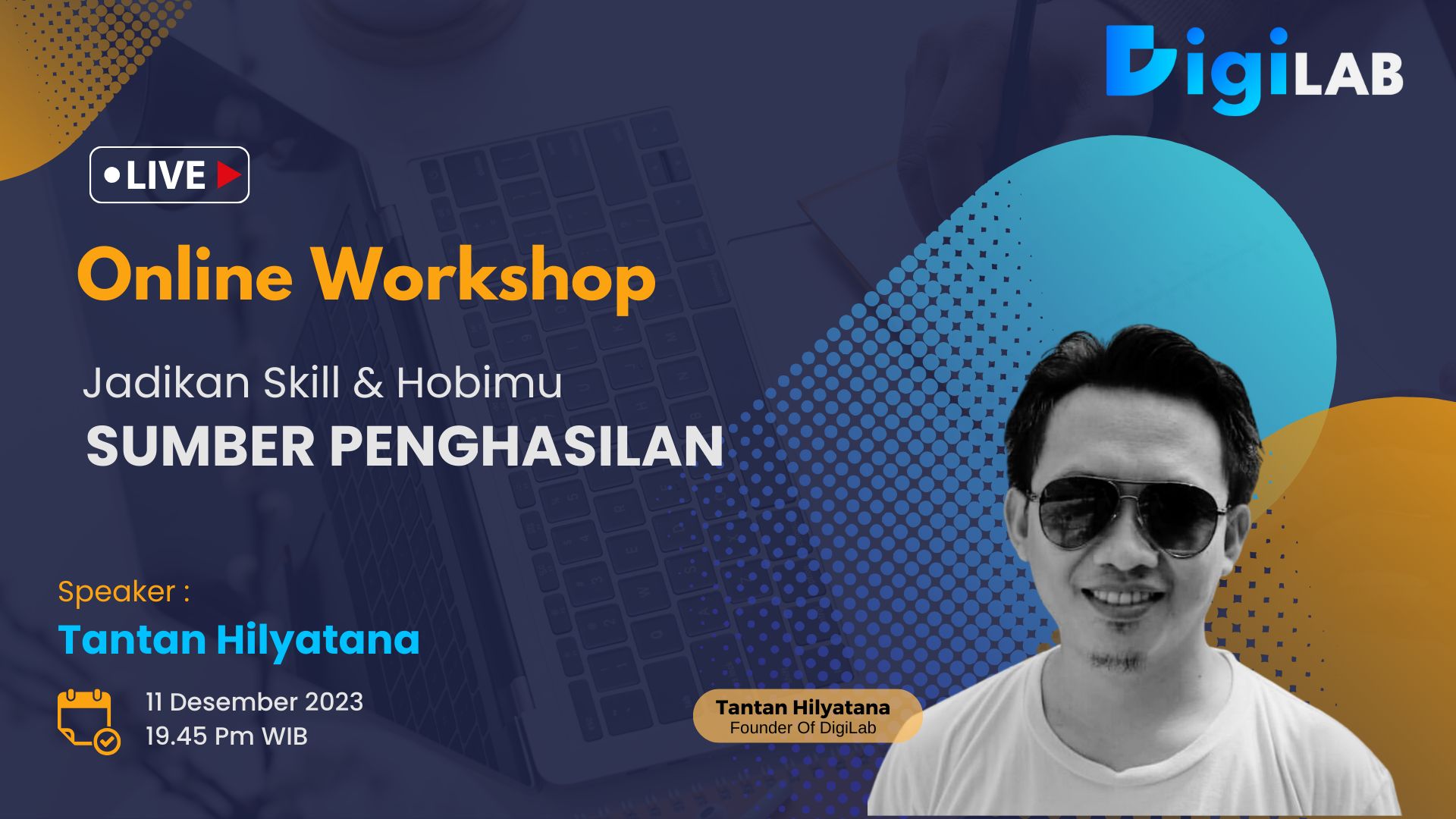 Online Workshop: Jadikan Skill & Hobimu Sumber Penghasilan - DigiLab
